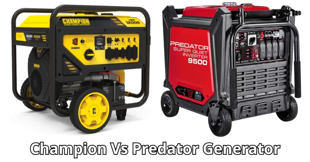 Champion Vs Predator Generator: The Ultimate Comparison Guide - Battery ...